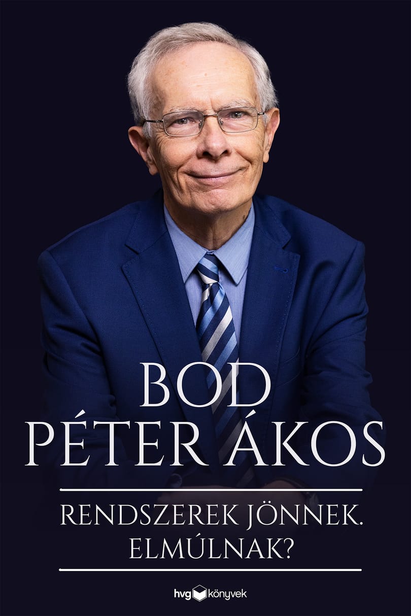 HVG Könyvek: Bod Péter Ákos: Vezet-e még út az európai centrumba?
